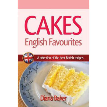 Cakes - English Favourites: A Selection of t...