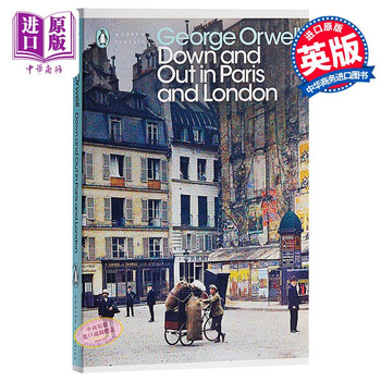 英文原版Down and Out in Paris and London巴黎伦敦落魄