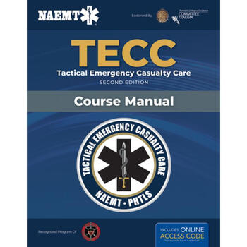 Tecc: Tactical Emergency Casualty Care: Tact...