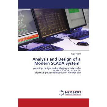 Analysis and Design of a Modern SCADA System