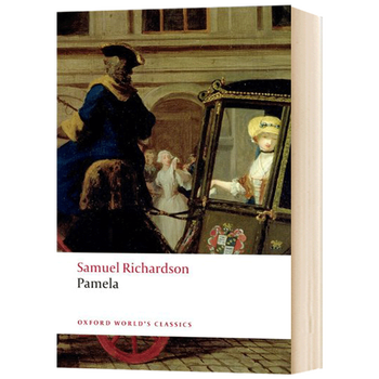 帕梅拉 Pamela 英文原版 牛津世界经典系列 Samuel Richardson 英文版进口原版