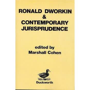 Ronald Dworkin and Contemporary Jurisprudence
