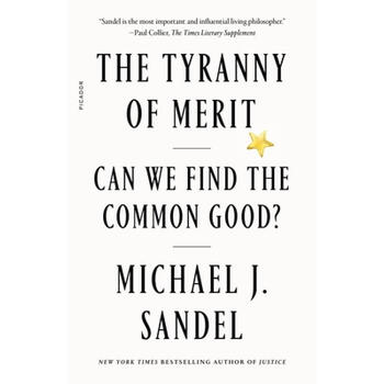 择优主义政治 简装 The Tyranny of Merit: Can We Find ...