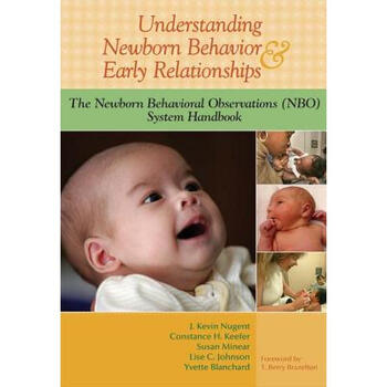 Understanding Newborn Behavior & Early Relat...