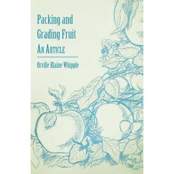 Packing and Grading Fruit - An Article