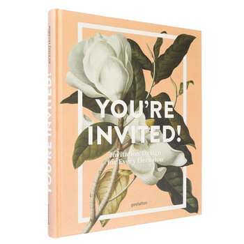 You're Invited: Invitation Design for Every Occasi