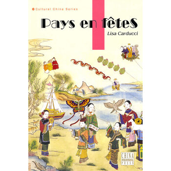 中国节日（法文版） Chinese Festivals 文化 书籍