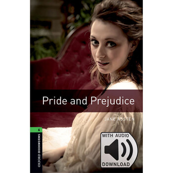Oxford Bookworms Library: Level 6: Pride and Prejudice MP3 Pack 6级：傲慢与偏见(英文原版 附MP3音频下载激活码)