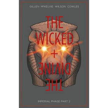 Wicked + The Divine Volume 6: Imperial Phase...