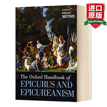 Oxford Handbook of Epicurus and Epicureanism 英文原版 牛津伊壁鸠鲁和伊壁鸠鲁主义手册 英文版 进口英语原版书籍
