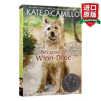 英文原版 傻狗温迪克 Because of Winn-Dixie 美版 2001纽伯瑞银奖 都是戴茜惹的祸 儿童文学小说 预售