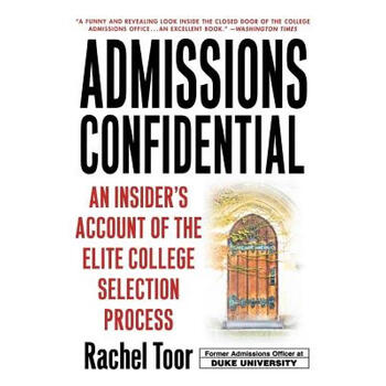 Admissions Confidential: An Insider's Accoun...