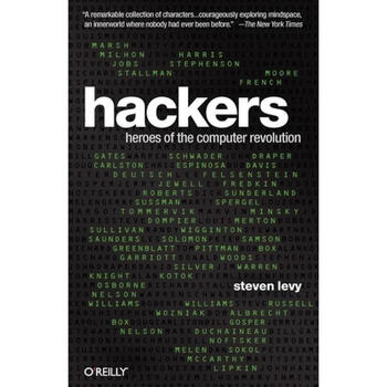 Hackers: Heroes of the Computer Revolution: ...
