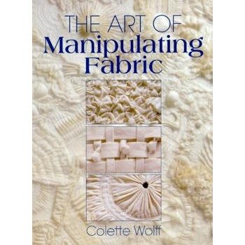 面料再造工具书 The Art of Manipulating Fabric