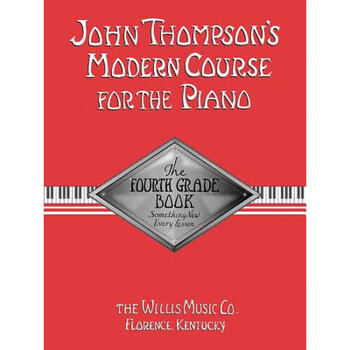 John Thompson's Modern Course for the Piano:...