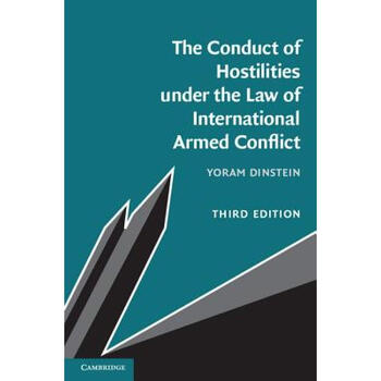 The Conduct of Hostilities under the Law of ...