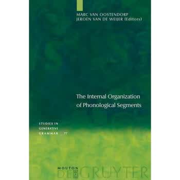 The Internal Organization of Phonological Se...