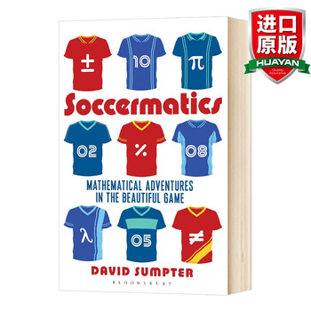 英文原版 足球数学 Soccermatics Mathematical Adventures in the Beautiful Game 预售