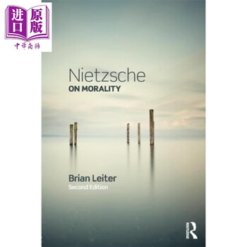 尼采论道德 英文原版 Nietzsche on Morality 哲学 Brian Leiter
