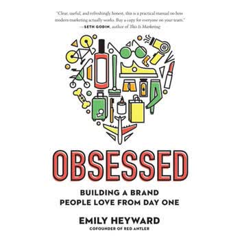Obsessed: Building a Brand People Love from ...