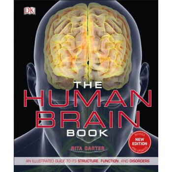 The Human Brain Book: An Illustrated Guide t...