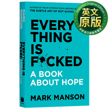 马克·曼森：一本关于希望的书 英文原版 Everything Is F*ck 重塑幸福作者19年新作