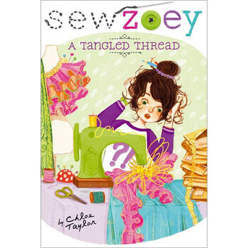 Sew Zoey #6: A Tangled Thread