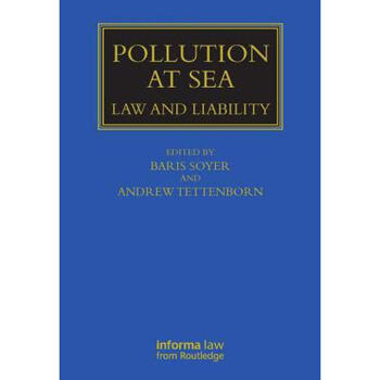 Pollution at Sea: Law and Liability