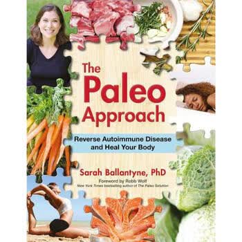 The Paleo Approach: Reverse Autoimmune Disea...