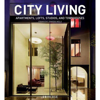 City Living: Apartments, Lofts, Studios, and To...