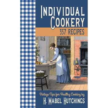 Individual Cookery: 357 Recipes