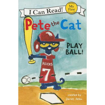 Pete the Cat: Play Ball! (My First I Can Read)皮特猫：打棒球