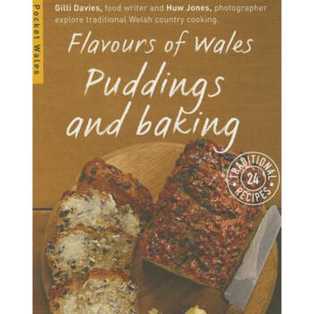 Flavours of Wales: Puddings and Baking