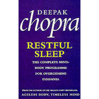 Restful Sleep: The Complete Mind/Body Progra...