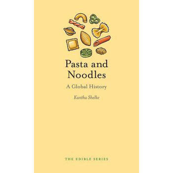 Pasta and Noodles: A Global History