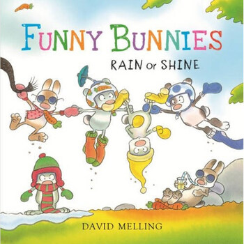 Funny Bunnies: Rain or Shine Board Book