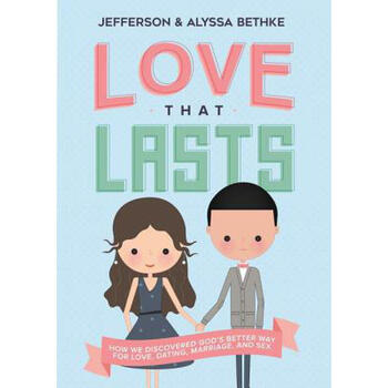 Love That Lasts: How We Discovered God's Bet...