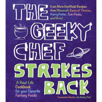The Geeky Chef Strikes Back: Even More Unoff...
