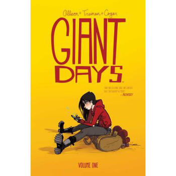 Giant Days Vol. 1: Volume 1