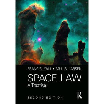 Space Law: A Treatise 2nd Edition