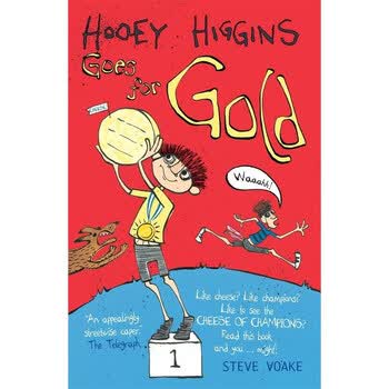 Hooey Higgins Goes for Gold  ISBN:9781406322415