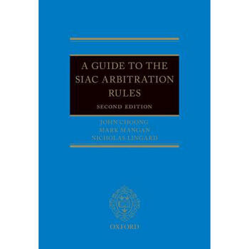 A Guide to the Siac Arbitration Rules