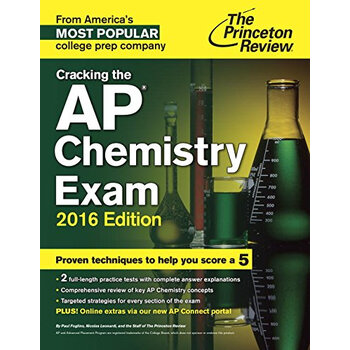 Cracking the AP Chemistry Exam, 2016 Edition