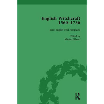 English Witchcraft, 1560-1736, Vol 2