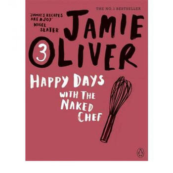 Happy Days with the Naked Chef