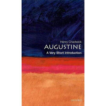 牛津通识读本：奥古斯丁 Augustine: A Very Short Introduc...