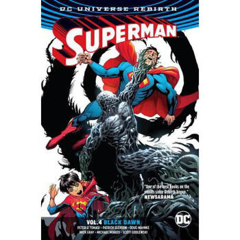 Superman Vol. 4: Black Dawn (Rebirth)