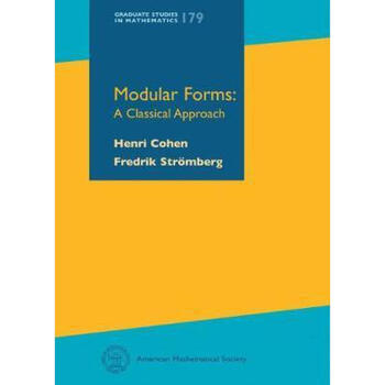 Modular Forms: A Classical Approach