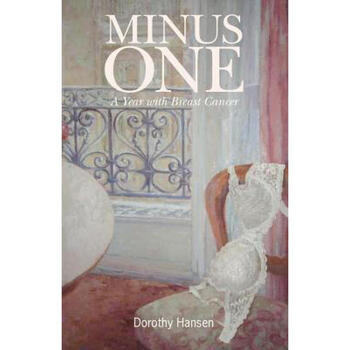 Minus One: A Year with Breast Cancer