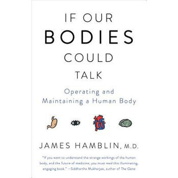 If Our Bodies Could Talk: Operating and Main...